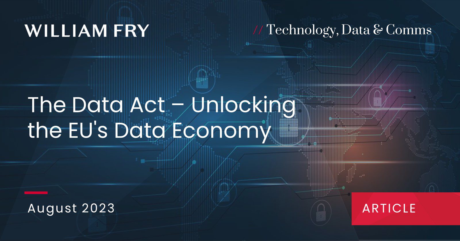 The Data Act – Unlocking the EU's Data Economy - WILLIAM FRY