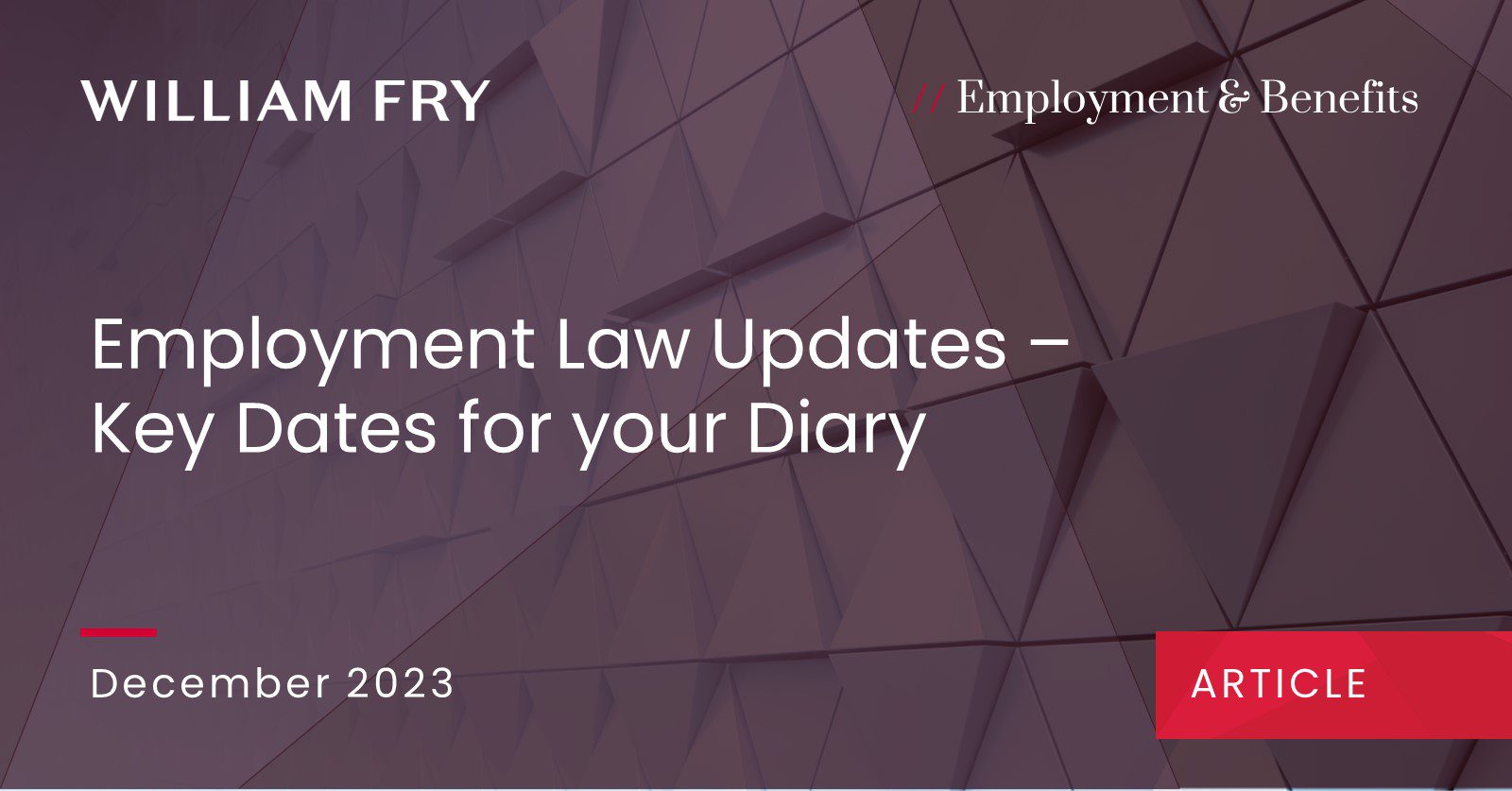 Employment Law Updates – Key Dates for your Diary - WILLIAM FRY