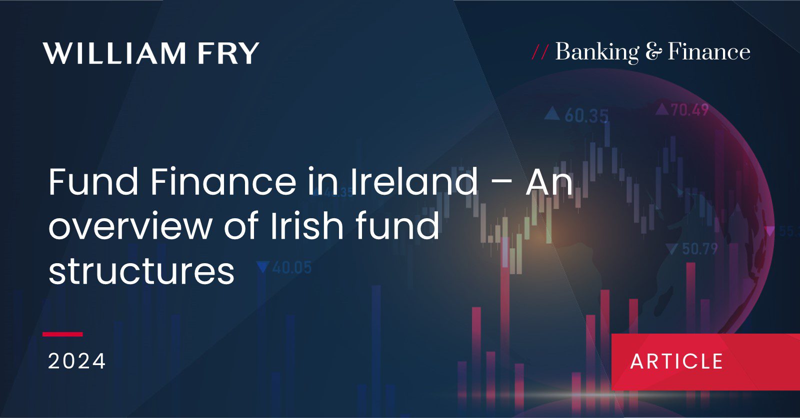 Fund Finance in Ireland – An overview of Irish fund structures ...