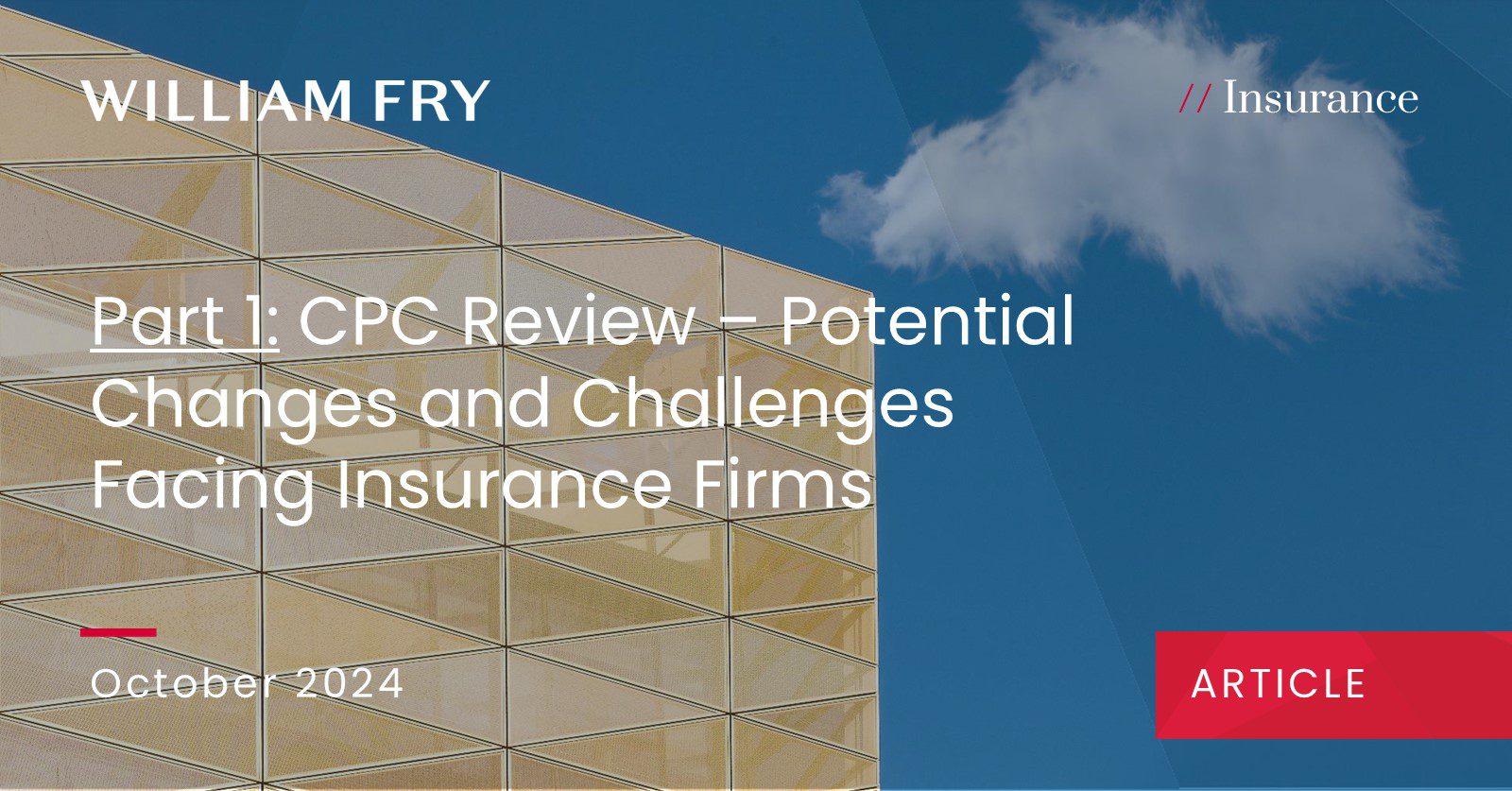 Part 1: CPC Review – Potential Changes and Challenges Facing Insurance ...