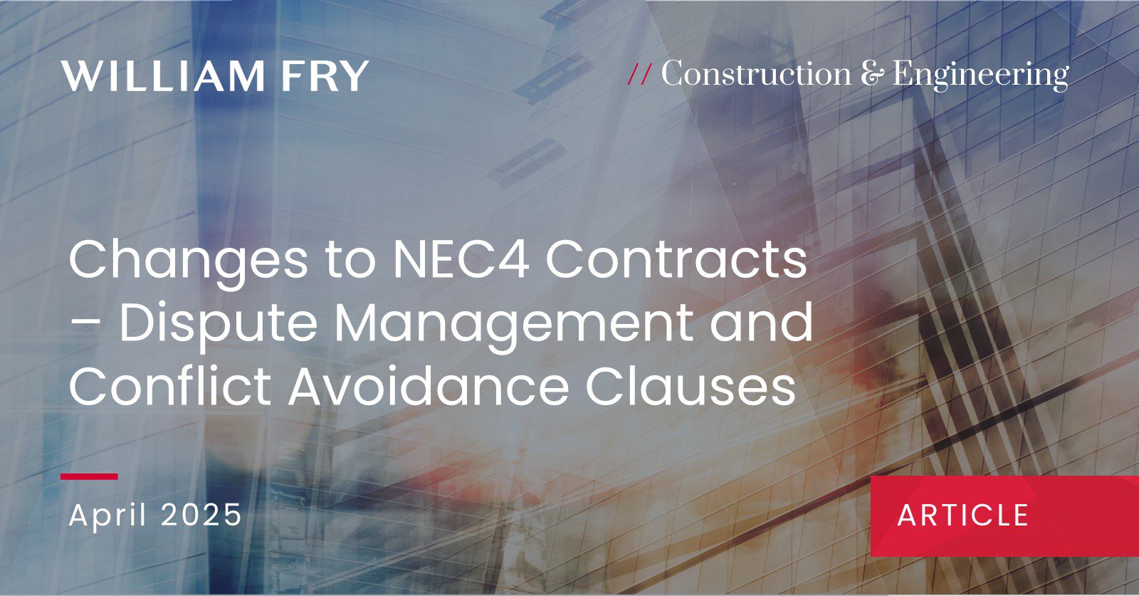 Changes to NEC4 Contracts – Dispute Management and Conflict Avoidance ...
